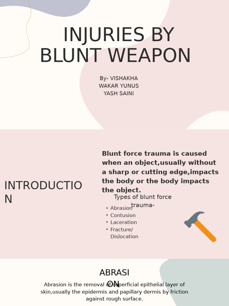 Injuries by Blunt Weapon - PPTX 2 | PDF | Skin | Wound