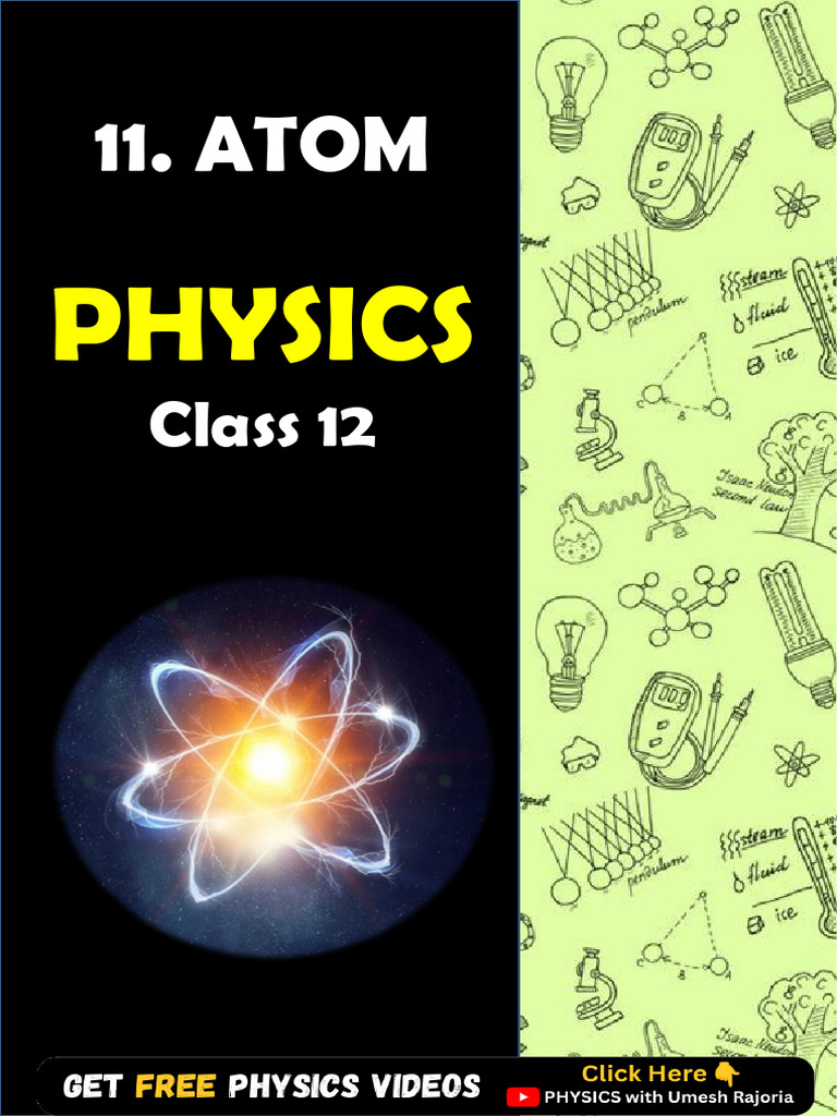 Class 12 Physics: Atom Fundamentals | PDF