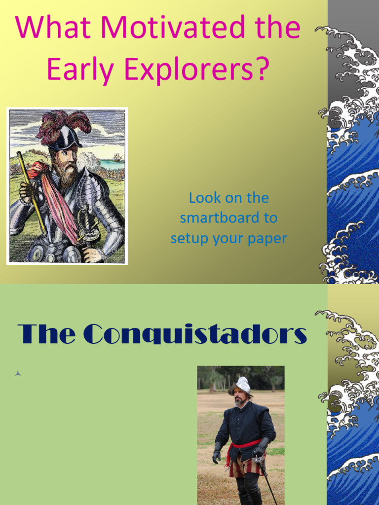 Motivations of Early Explorers | PDF | Conquistador | Exploration