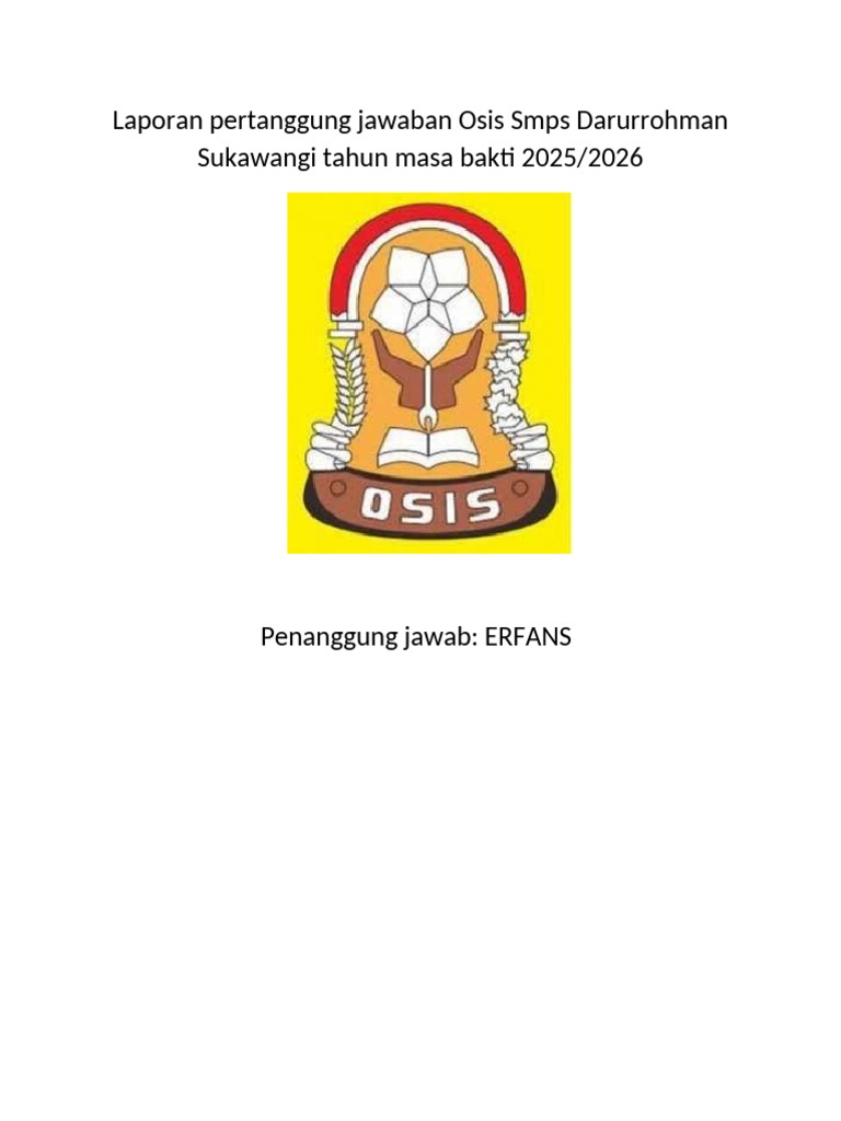 Laporan Pertanggung Jawaban Osis Smps Darurrohman Sukawangi Tahun Masa Bakti 2025 | PDF
