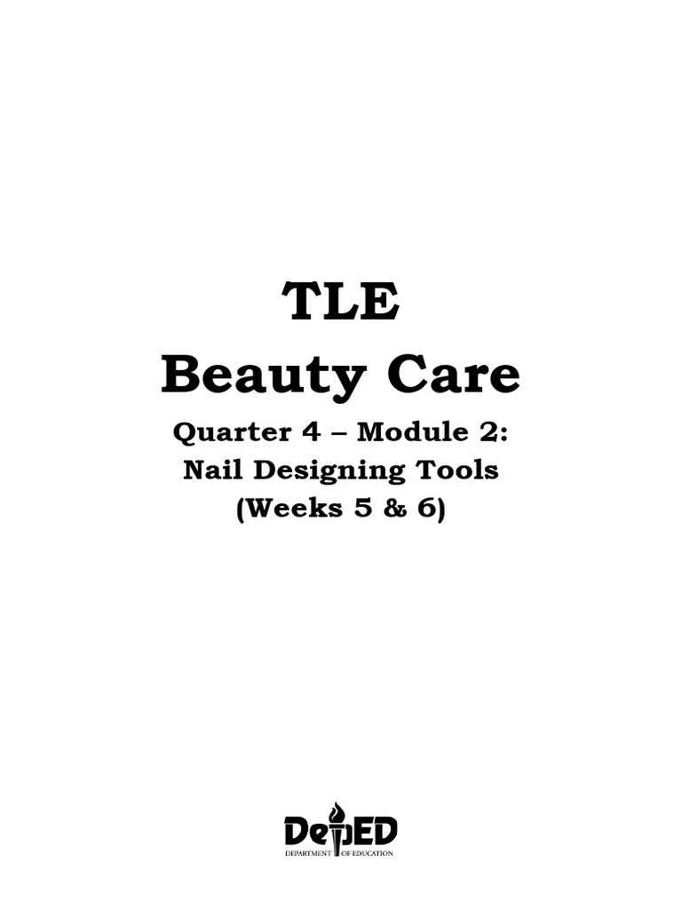 TLE-BeautyCare9 Q4M2Weeks5 6 PASSED NoAK | PDF | Nail (Anatomy)