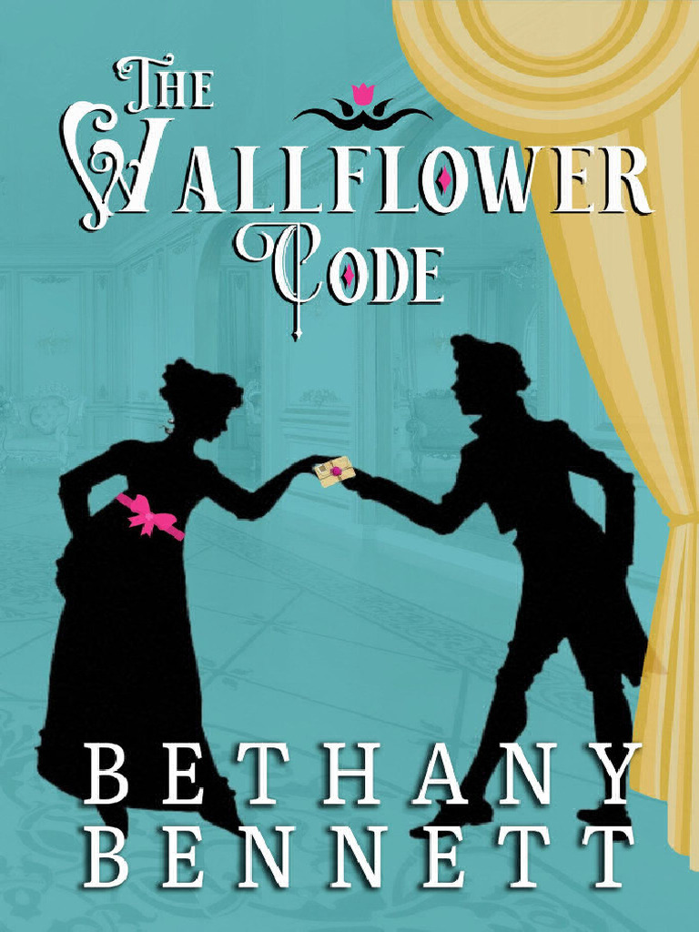 Bethany Bennett - The Wallflower Code | PDF