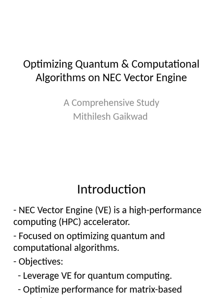 Optimizing Algorithms on NEC Vector Engine | PDF | Quantum Computing ...