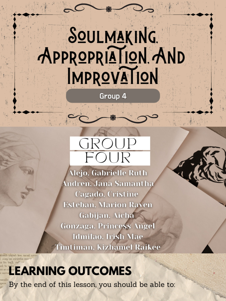 GROUP 4 LESSON 10 Soulmaking, Appropriation, and Improvisation PDF ...
