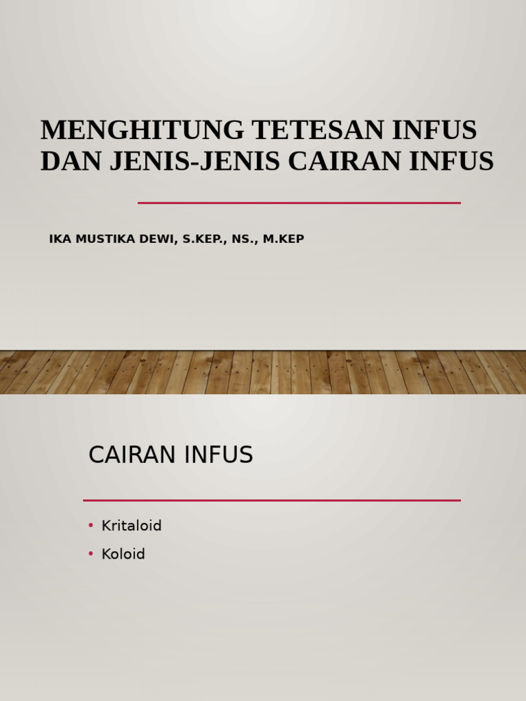 PIC Hitung Tetesan Infus Dan Jenis Cairan Infus | PDF