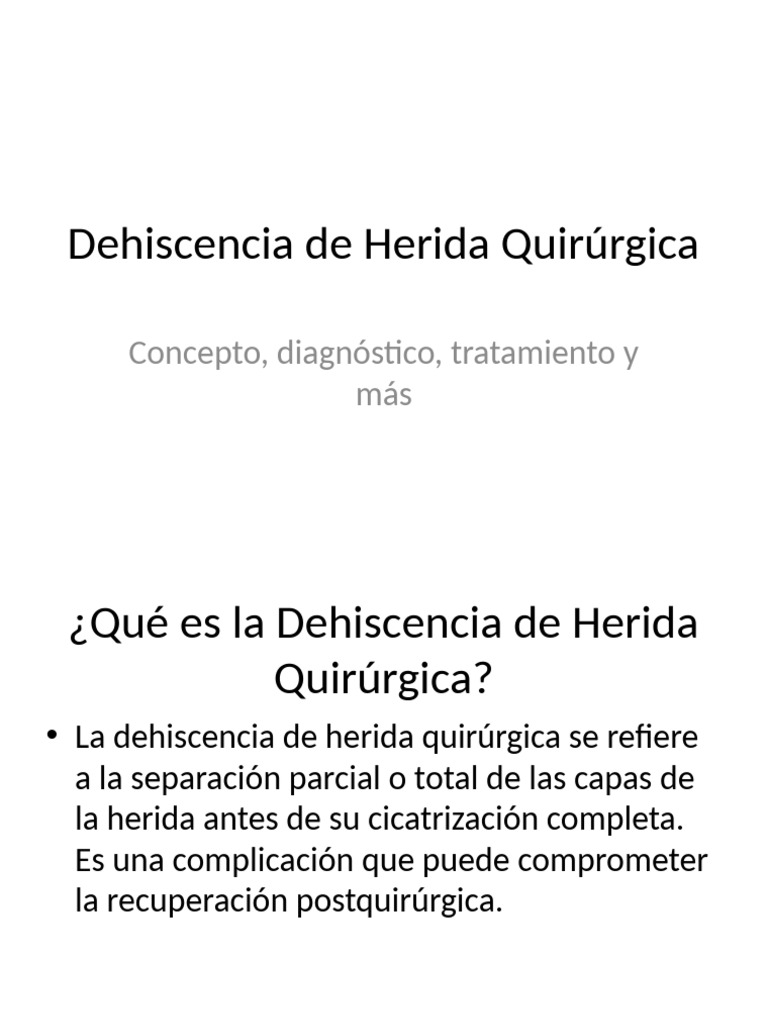 Dehiscencia de Herida Quirúrgica: Diagnóstico y Tratamiento | PDF