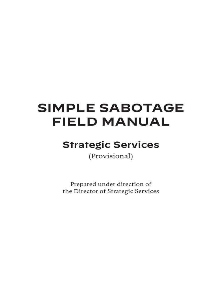Simple Sabotage Field Manual | PDF | Sabotage | Gasoline