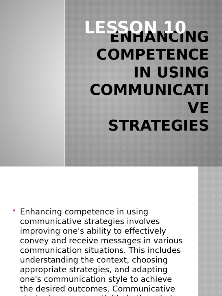 LESSON 10 Enhancing Competence in Using Communicative Strategies | PDF | Communication ...