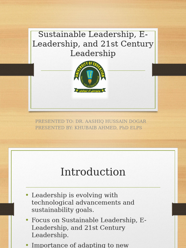 Sustainable Leadership, E-Leadership, and 21st Century Leadership ...