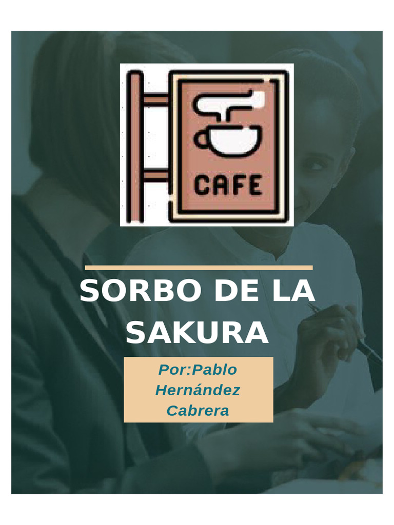 El Pequeño Sorbo de Sakura | PDF | Plan de negocios | Marketing