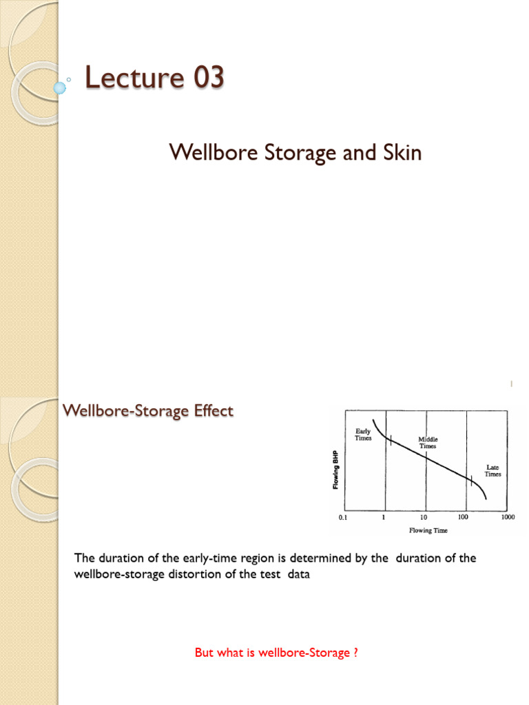Lecture - 03 - Wellbore Storage and Skin | PDF | Petroleum Reservoir ...