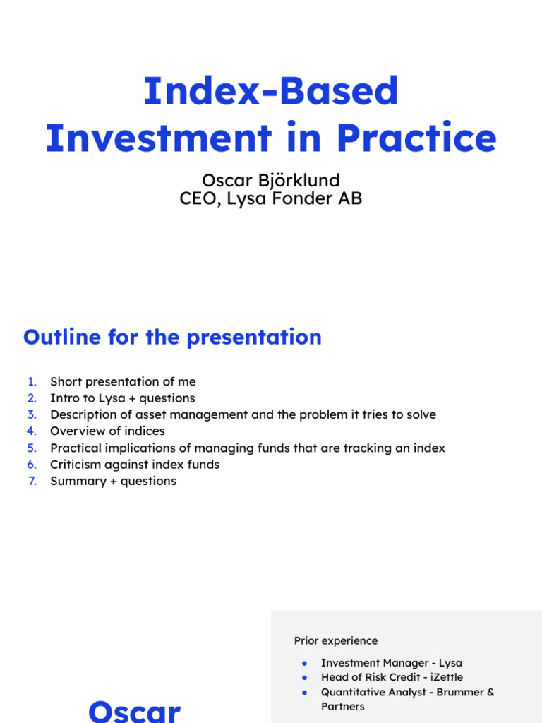 Lecture 7, Slides. Index-Based Investment in Practice (Oscar Björklund ...