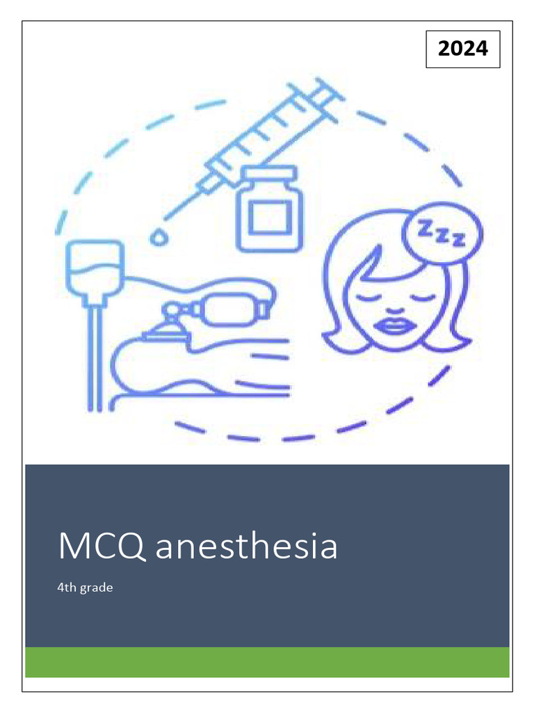 Anesthesia MCQs for 4th Grade Exam | PDF | Anesthesia | Hypothermia