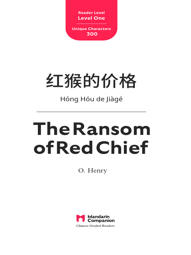 The Ransom of Red Chief Mandarin Companion Level 1 SAMPLE | PDF | Verb ...