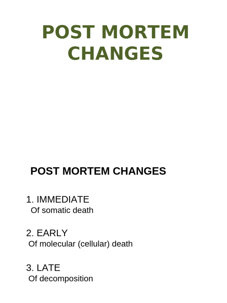 5-Post Mortem Changes | PDF | Skeletal Muscle | Rectum