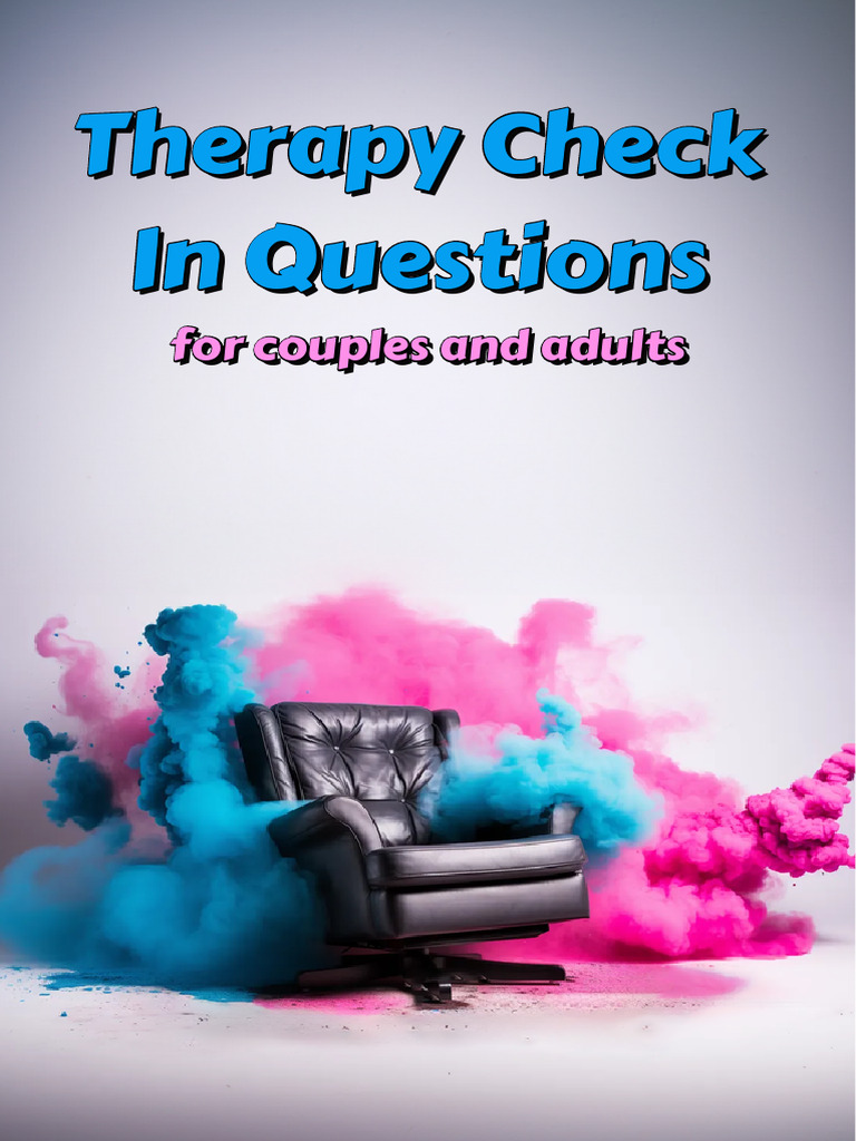 Therapy Questions for Couples & Adults | PDF | Feeling | Goal