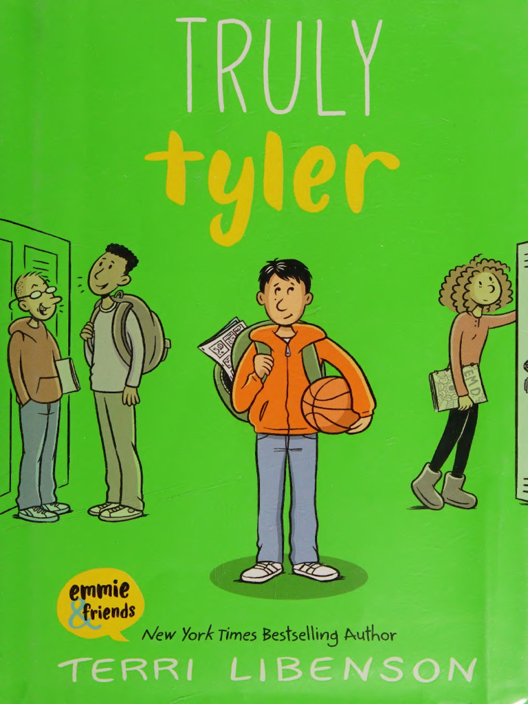 Truly Tyler (Libenson, Terri, Author, Illustrator) (Z-Library) | PDF