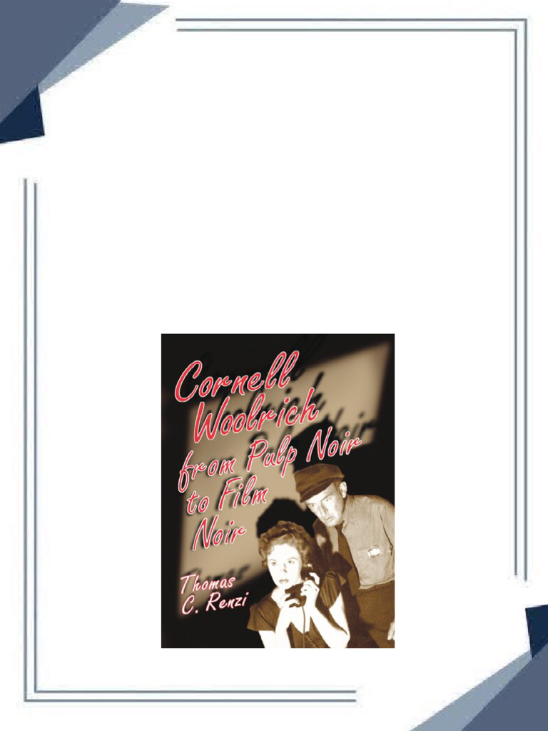 Cornell Woolrich From Pulp Noir To Film Noir 1st: Edition Thomas C ...