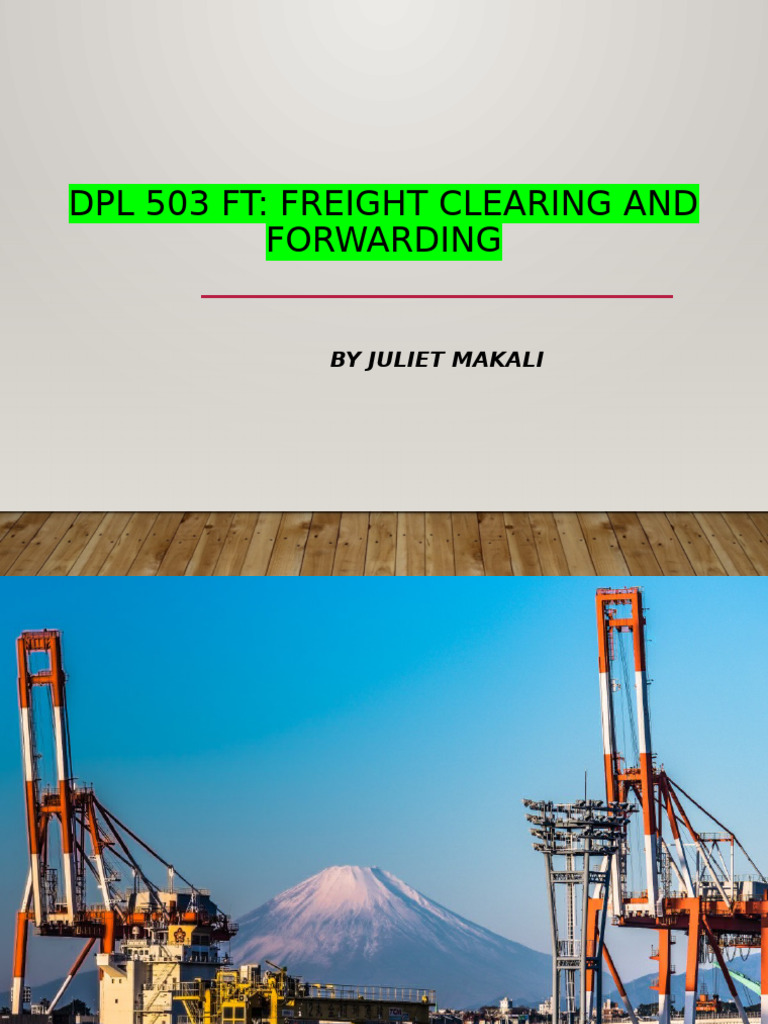 Topic 1 Introduction to Clearing and Forwarding | PDF | Cargo | Customs