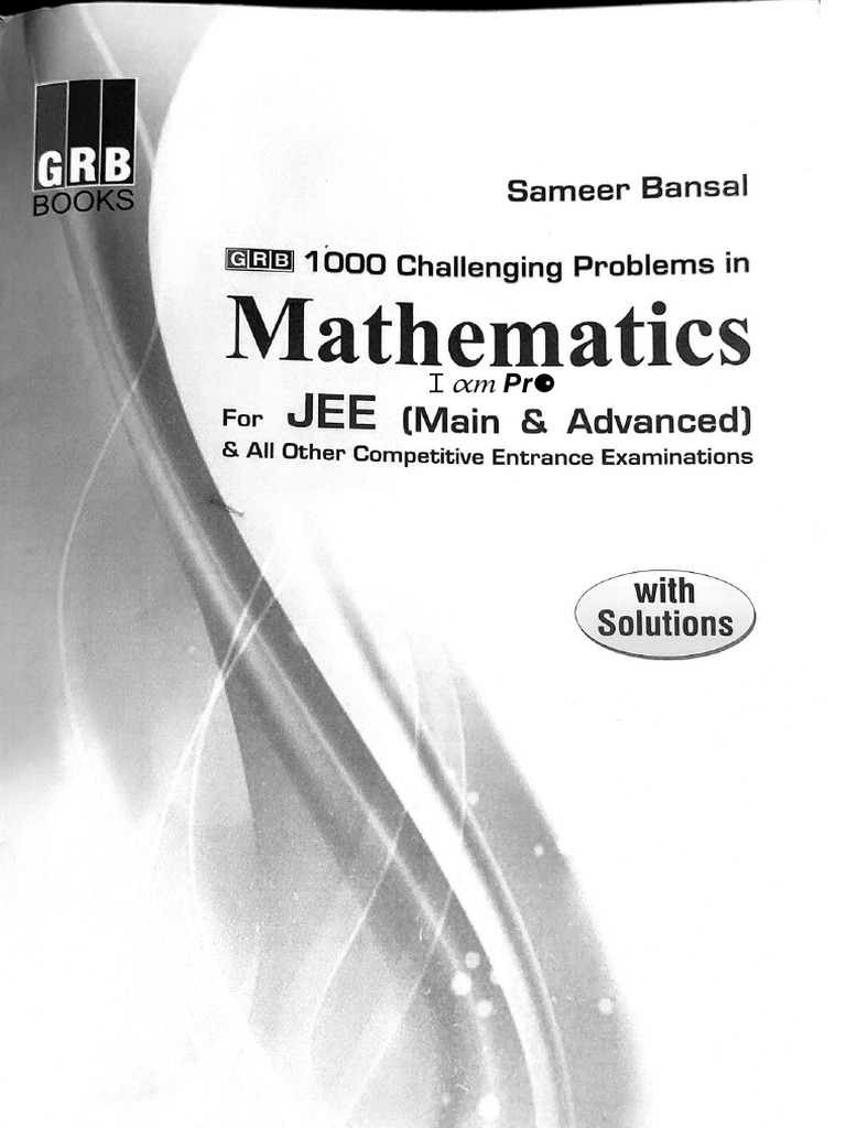 GRB 1000 Challenging Problems in Mathematics For JEE Main & Advanced ...