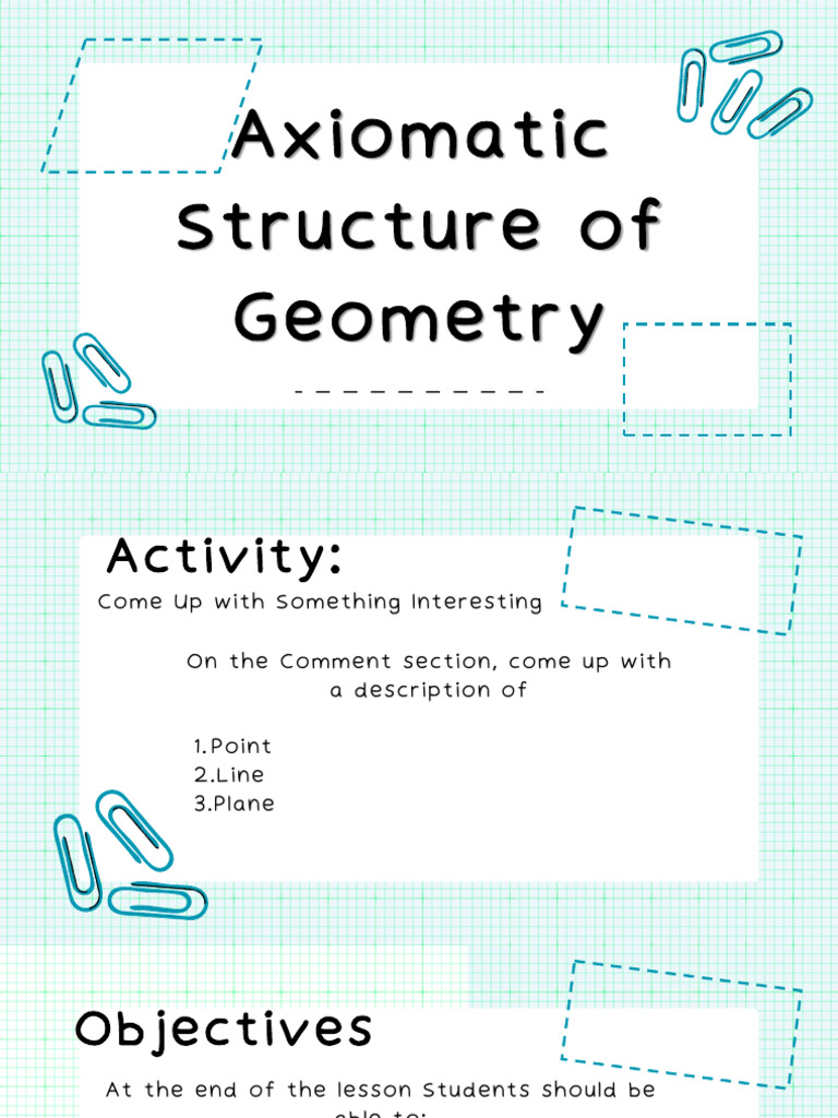Im Math Grade 8 Axiomatic Structure of Geometry (Ramos, Ja) | PDF | Line (Geometry) | Geometry