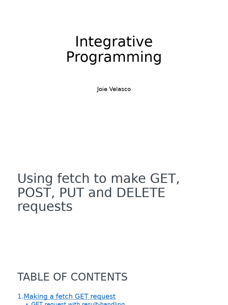 Integrative Programming - Fetch, GET, POST, PUT, DeLETE Methods | PDF