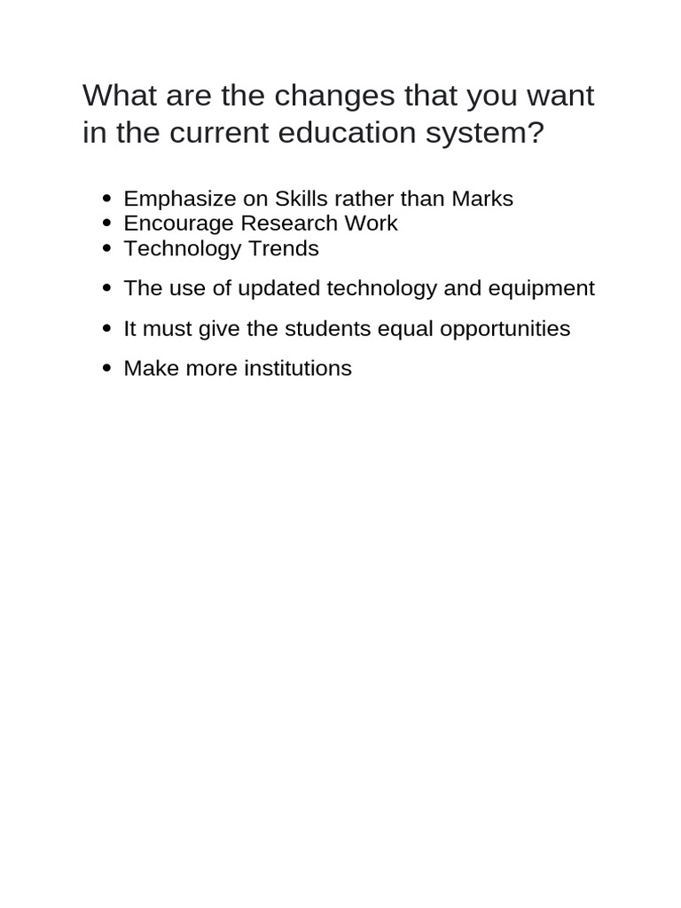 What Are The Changes That You Want in The Current Education System | PDF