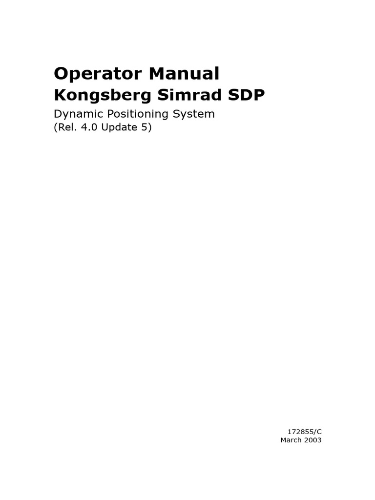 Kongsberg Simrad SDP Dynamic Positioning System Operator Manual | PDF