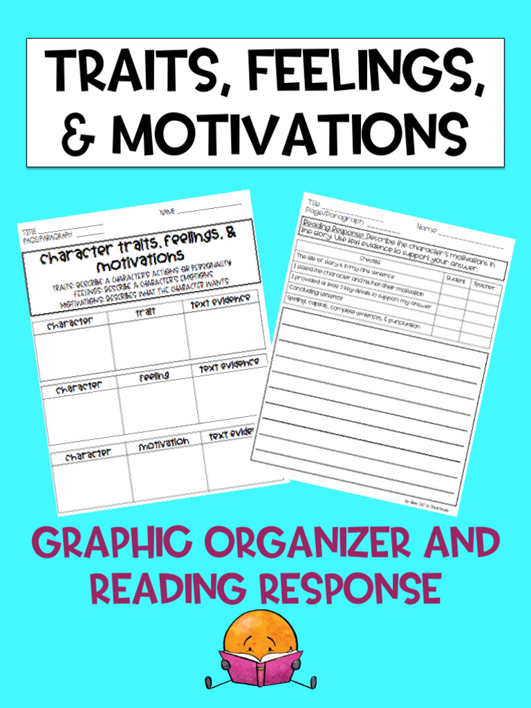 Traits, Feelings, & Motivations: Graphic Organizer and Reading Response ...