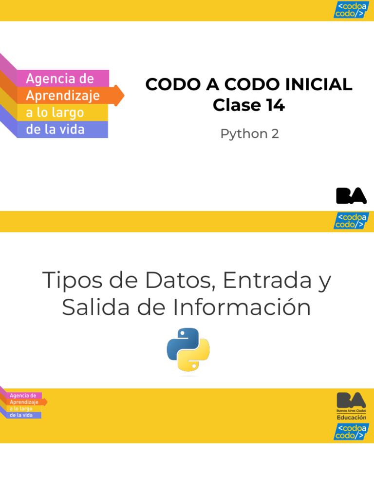 Clase 14 - Python 2 - Tipos de Datos, Entrada y Salida de Informacion ...
