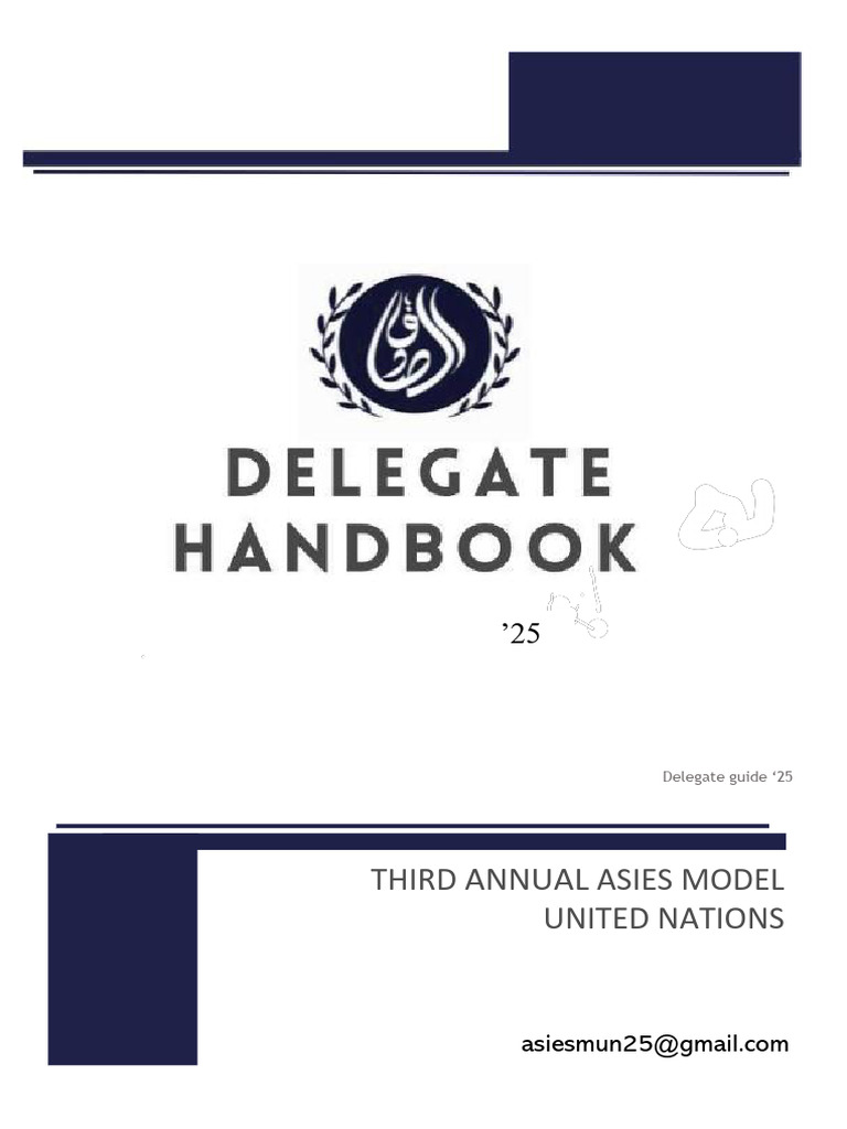 ASIESMUN'25 Delegate Handbook | PDF | United Nations | International Relations