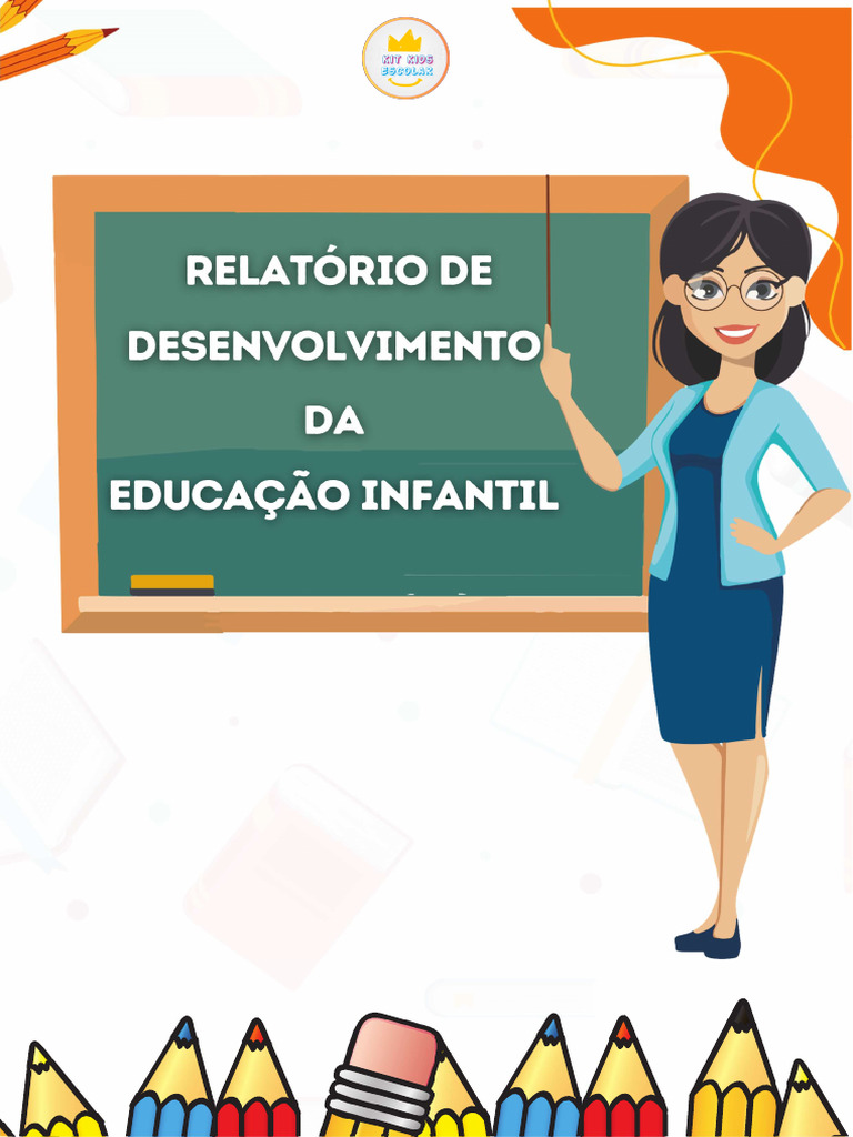Relat Rio de Desenvolvimento Da Educa o Infantil | PDF | Pedagogia | Pré-escola