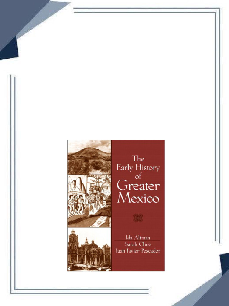 Download (Ebook) The Early History of Greater Mexico by Ida Altman ...