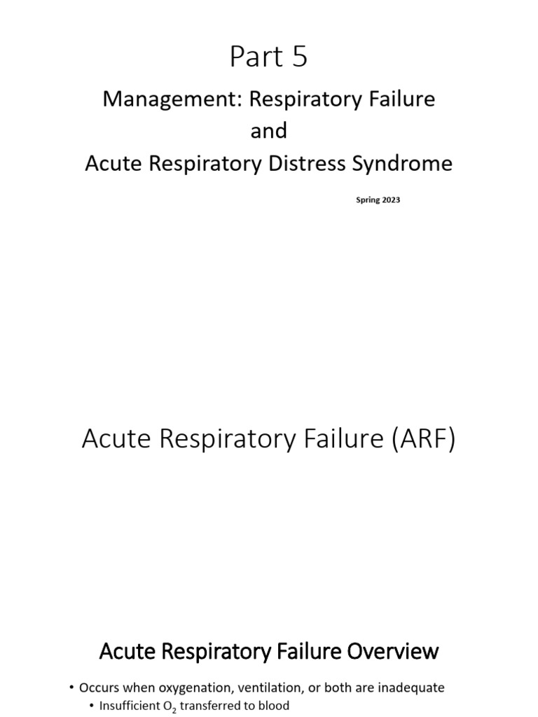 Respiratory Part 5 Respiratory Failure and Acute Respiratory Distress ...
