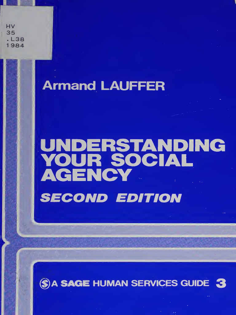 Understand Social Agency (SAGE Human Services Guides) -- Armand Lauffer ...
