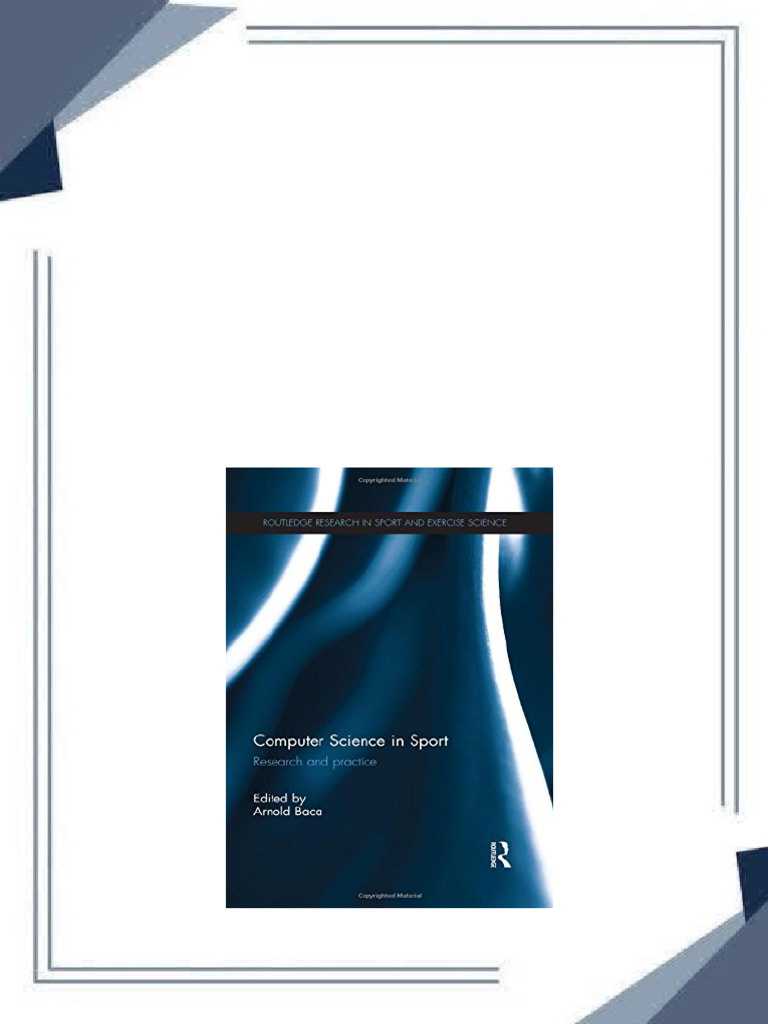 Download Computer Science In Sport Research And Practice 1st Edition Arnold Baca Ebook All
