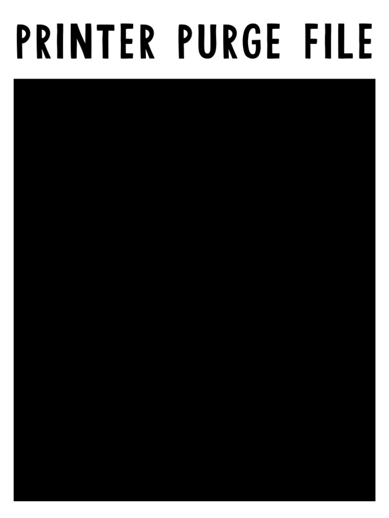 Printer Purge File Black | PDF