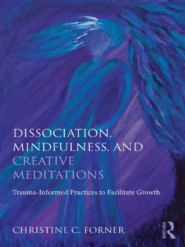Creative Meditations For Complex Trauma and Dissociation Fostering ...