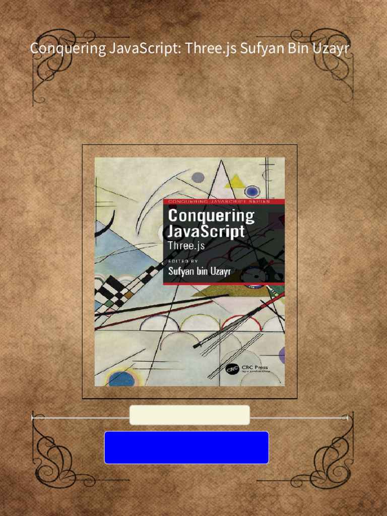 Get Conquering JavaScript: Three - Js Sufyan Bin Uzayr Free All Chapters | PDF | Rendering ...