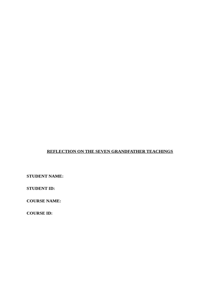 Seven Grandfather Teachings Reflection | PDF | Wisdom | Cognitive Science