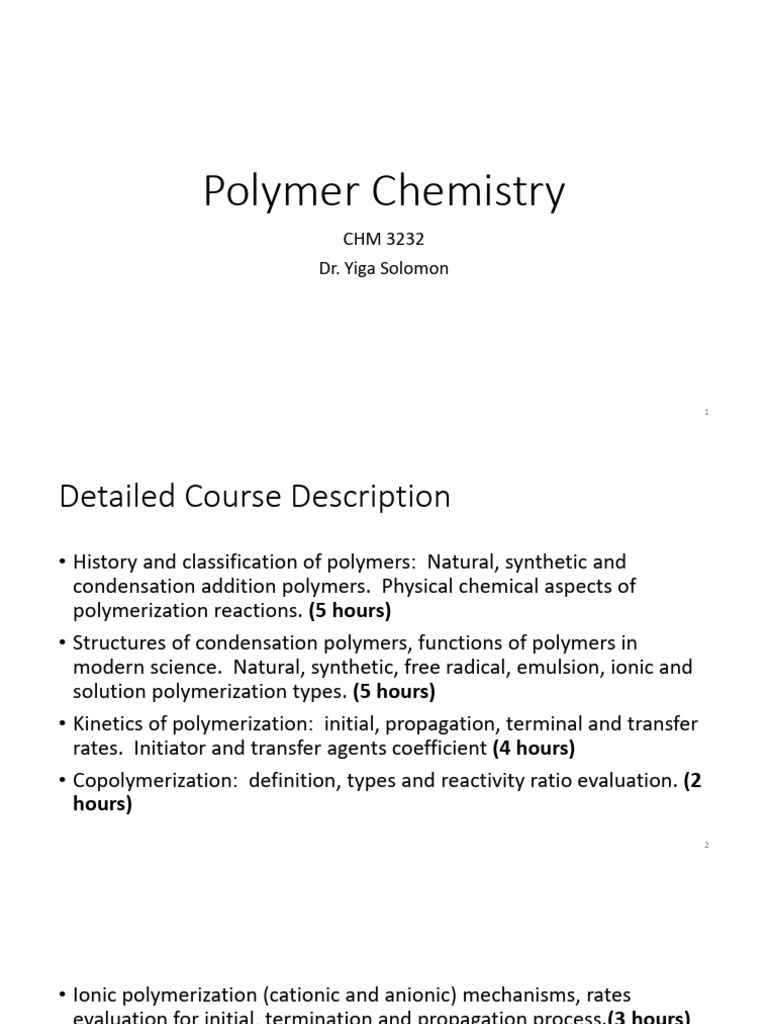 Polymer Chemistry Slides 1-51-040219 | PDF | Polymerization | Polymers