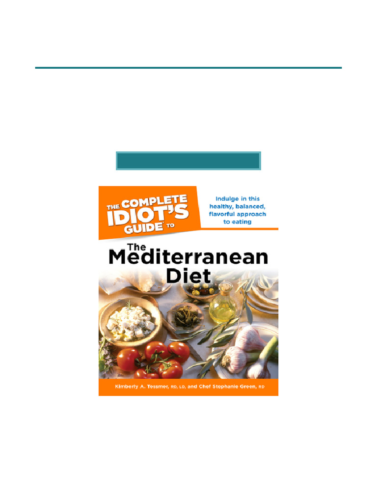 The Complete Idiot's Guide To The Mediterranean Diet Indulge in This ...
