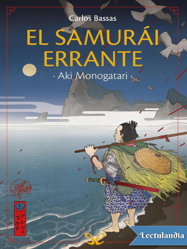 El Samurai Errante - Carlos Bassas | PDF | Guerreros japoneses | Samurai