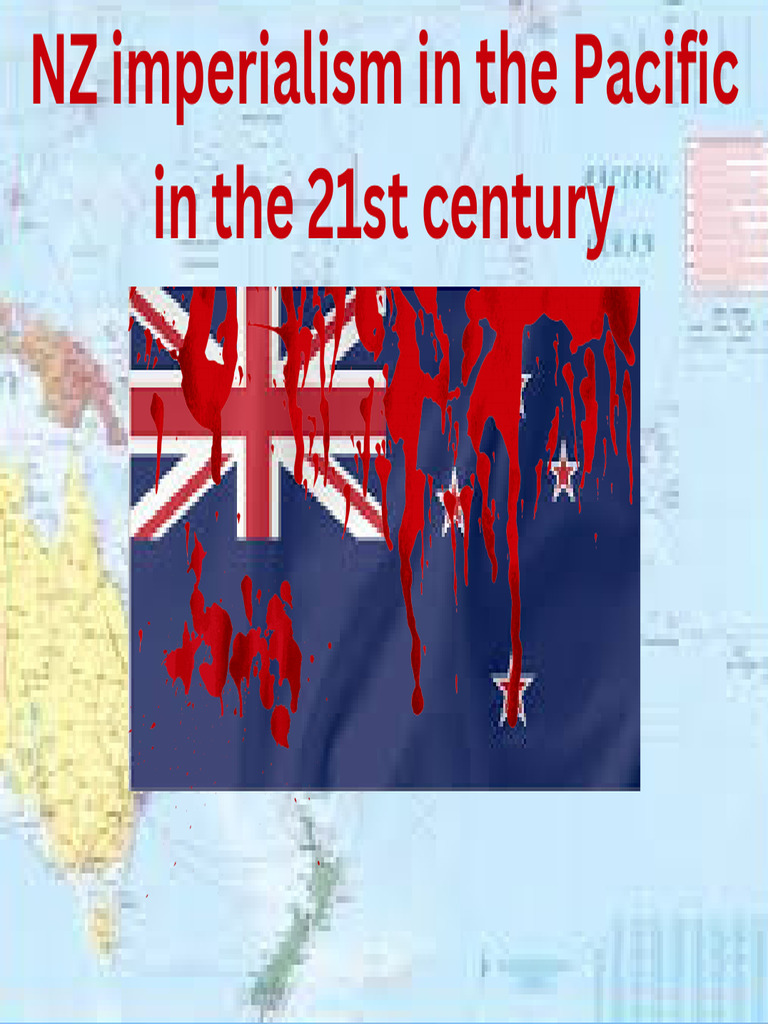 NZ Imperialism in The Pacific in The 21st Century-2 | PDF