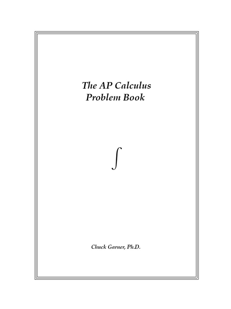 AP Calc Prob Book | PDF | Integral | Limit (Mathematics)
