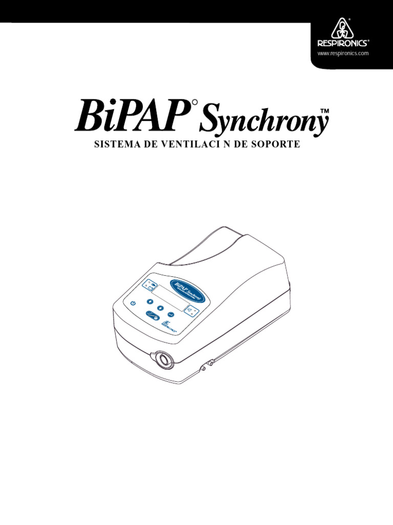 BiPAP Synchrony, Sistema de Ventilacion y Soporte Espanol | PDF ...