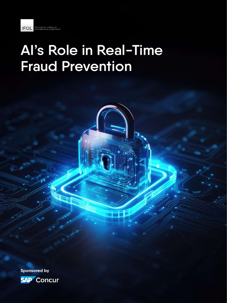 IFOL Insights AIs Role in Real Time Fraud Prevention Compressed | PDF ...