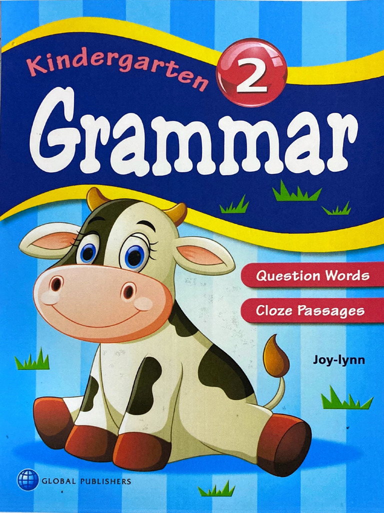 Kindergarten 2 Grammar Question Words & Cloze Passages | PDF