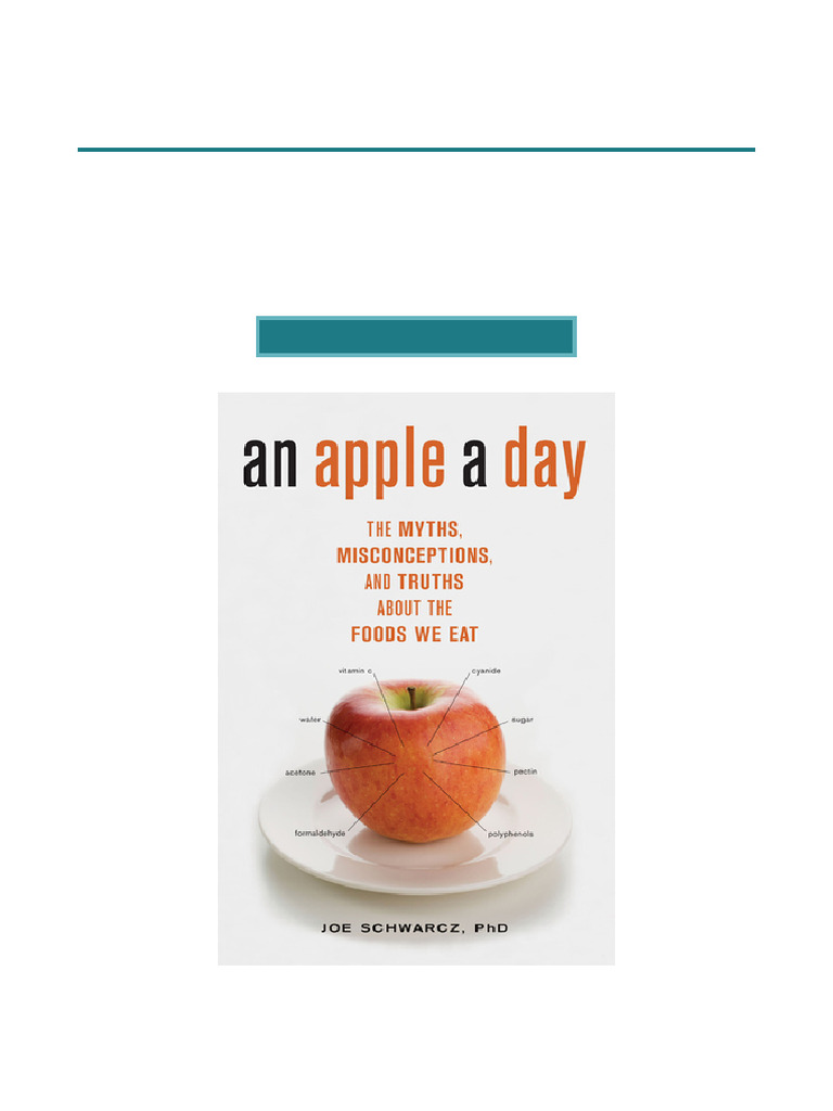 Look Through An Apple A Day The Myths, Misconceptions, and Truths About ...