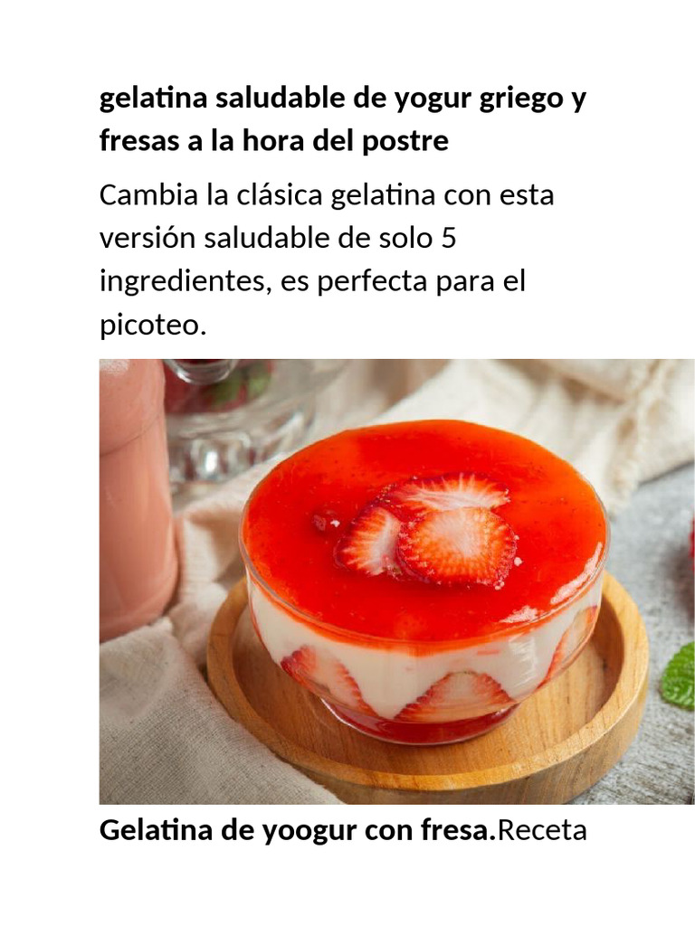 Gelatina Saludable de Yogur Griego y Fresas A La Hora Del Postre | PDF | Postres | Yogur